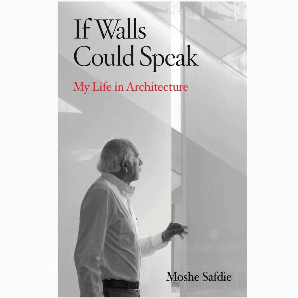 If Walls Could Speak: My Life in Architecture – PEM Shop